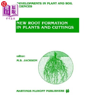 海外直订New Root Formation in Plants and Cuttings 植物新根的形成和插枝