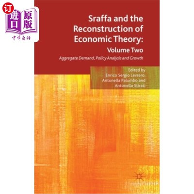 海外直订Sraffa and the Reconstruction of Economic Theory: Volume Two: Aggregate Demand,  斯拉法与经济理论的重建:第