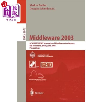 海外直订Middleware 2003: Acm/Ifip/Usenix International Middleware Conference, Rio de Jan 中间件2003:Ac