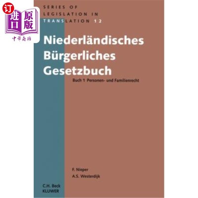 Niederl?ndisches Bürgerliches Gesetzbuch Buch 1 Personen- Und Familienrecht: Buc 尼德兰汉堡Gesetzbuch【中商原版】