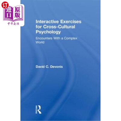 海外直订Interactive Exercises for Cross-Cultural Psychology: Encounters with a Complex W 跨文化心理学互动练习:与复