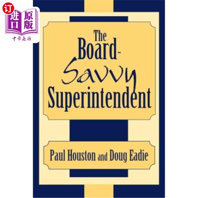 海外直订The Board-Savvy Superintendent 精明的董事会主管