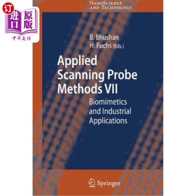 海外直订Applied Scanning Probe Methods VII: Biomimetics and Industrial Applications 应用扫描探针方法VII：仿生学和工