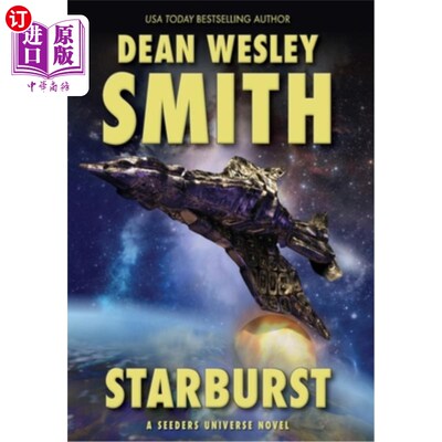 海外直订Starburst: A Seeders Universe Novel 星爆:一个种子的宇宙小说