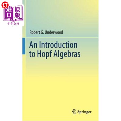 海外直订An Introduction to Hopf Algebras Hopf代数导论