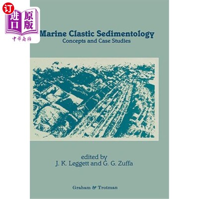 海外直订Marine Clastic Sedimentology: Concepts and Case Studies 海洋碎屑沉积学:概念与案例研究