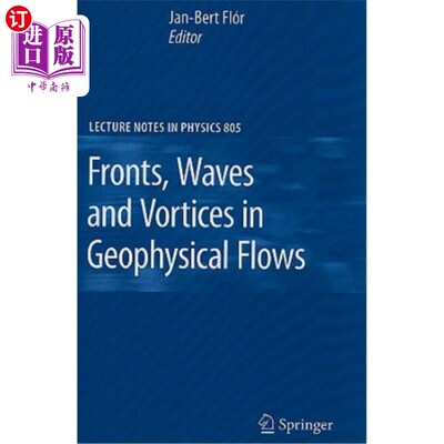 海外直订Fronts, Waves and Vortices in Geophysical Flows 地球物理流动中的锋面、波浪和漩涡