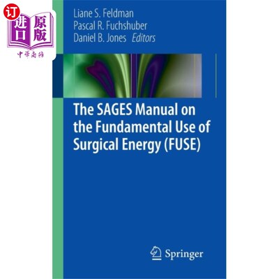 海外直订医药图书SAGES Manual on the Fundamental Use of Surgical ... SAGES手术能量基本使用手册(FUSE)