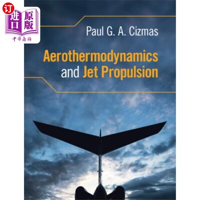 海外直订Aerothermodynamics and Jet Propulsion 空气热力学和喷气推进
