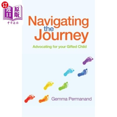 海外直订Navigating the Journey: Advocating for your Gifted Child 引导旅程:为你的天才孩子做宣传