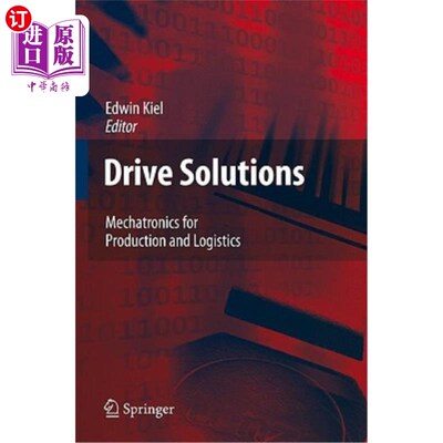 海外直订Drive Solutions: Mechatronics for Production and Logistics 驱动解决方案:生产和物流机电一体化