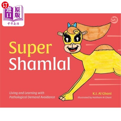 海外直订Super Shamlal - Living and Learning with Pathological Demand Avoidance 超级小-病态需求回避的生活和学习