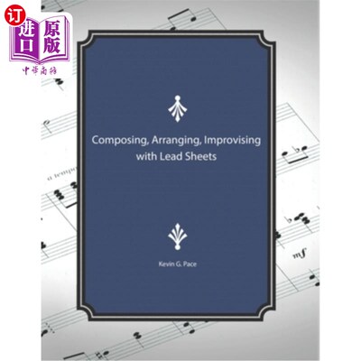 海外直订Composing, Arranging, Improving with Lead Sheets 用铅板作曲、排列、改进