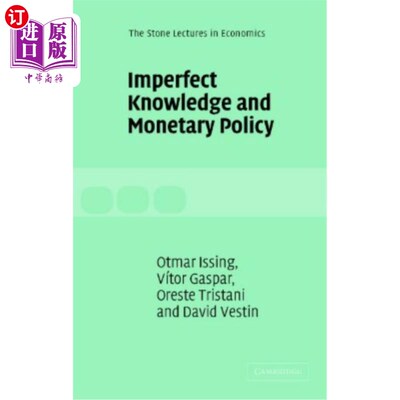 海外直订Imperfect Knowledge and Monetary Policy 不完善的知识与货币政策