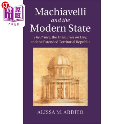 海外直订Machiavelli and the Modern State 马基雅维利与现代国家