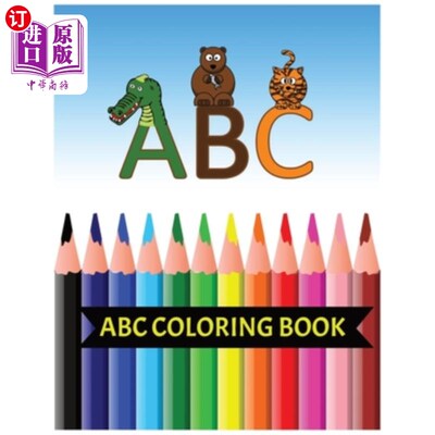 海外直订ABC Coloring Book: Age recommendation: 1 - 3 years 52 Pages ABC涂色书：年龄建议：1 - 3岁52页