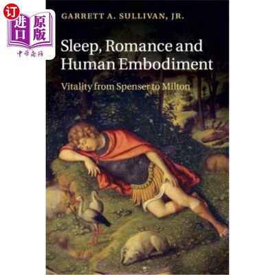 海外直订Sleep, Romance and Human Embodiment 睡眠、浪漫与人性化