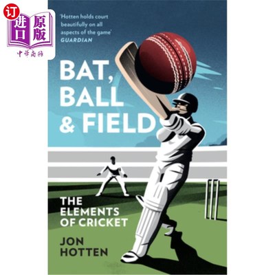 海外直订Bat, Ball and Field: The Elements of Cricket 球棒、球和场地:板球的要素