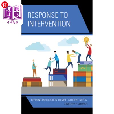 海外直订Response to Intervention: Refining Instruction to Meet Student Needs 应对干预：优化教学以满足学生需求