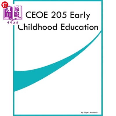 海外直订CEOE 205 Early Childhood Education 幼儿教育