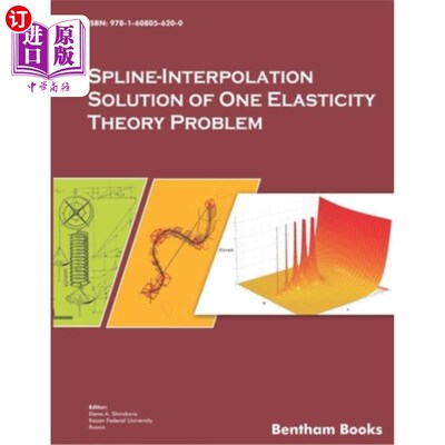 海外直订Spline-Interpolation Solution of One Elasticity Theory Problem 一类弹性理论问题的样条插值解