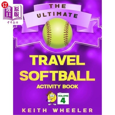 海外直订Travel Softball Activity Book: Road Trip Activities and Travel Games For Kids &  旅行垒球活动书:公路旅行活