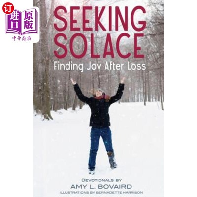 海外直订Seeking Solace: Finding Joy After Loss 寻求安慰：在失去后寻找快乐
