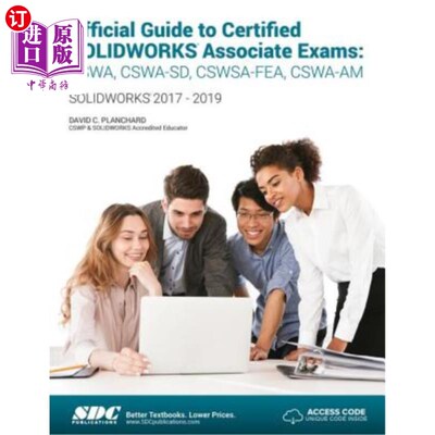 海外直订Official Guide to Certified Solidworks Associate Exams (2018-2019) Solidworks注册助理考试官方指南(201