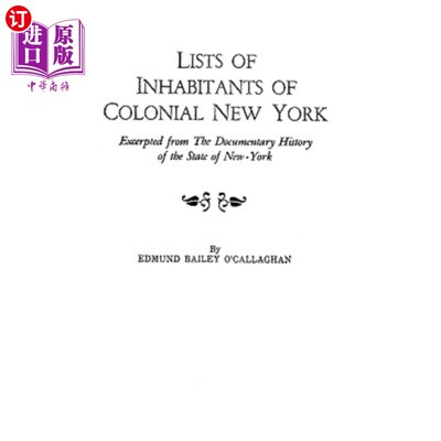 海外直订Lists of Inhabitants of Colonial New York 纽约殖民地居民名单