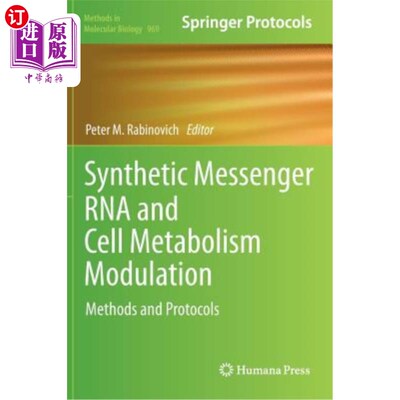 海外直订医药图书Synthetic Messenger RNA and Cell Metabolism Modulation: Methods and Protocols 合成信使RNA和细胞代谢
