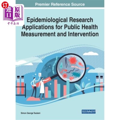 海外直订医药图书Epidemiological Research Applications for Public Health Measurement and Interven
