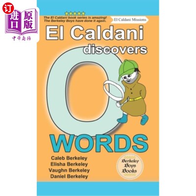 海外直订El Caldani Discovers O Words (Berkeley Boys Books - El Caldani Missions) El Caldani发现了O个单词(