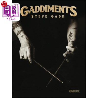 海外直订Gaddiments by Steve Gadd - With Online Video of Steve Demonstrating Each Exercis 加德由史蒂夫加德- 练习