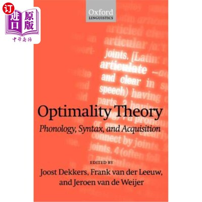 海外直订Optimality Theory: Phonology, Syntax, and Acquisition 优选理论：语音、句法与习得