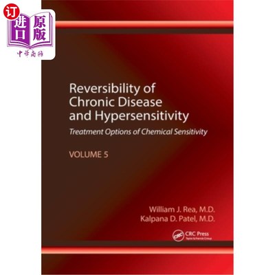 海外直订医药图书Reversibility of Chronic Disease and Hypersensitivity, Volume 5: Treatment Optio 慢性疾病和超敏反应