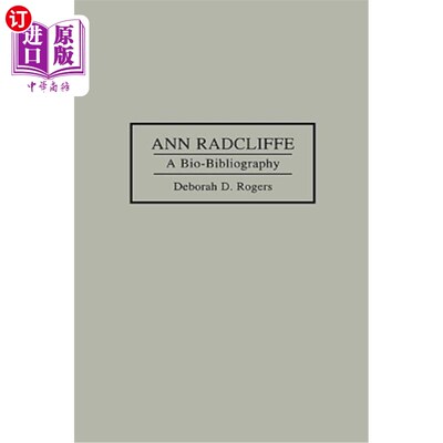 海外直订Ann Radcliffe: A Bio-Bibliography 安·拉德克利夫:传记参考书目