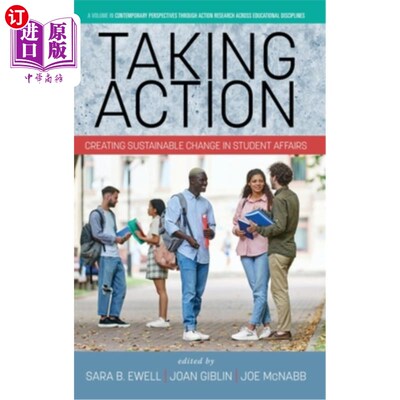 海外直订Taking Action: Creating Sustainable Change in Student Affairs 采取行动：在学生事务中创造可持续的变化