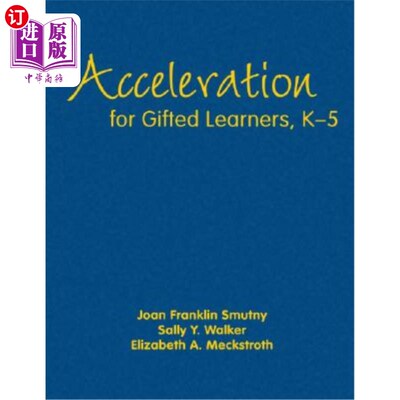 海外直订Acceleration for Gifted Learners, K-5 天才学习者，K-5