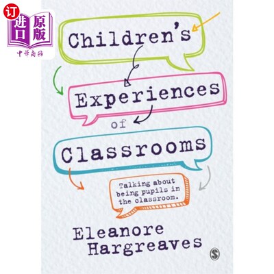 海外直订Children's experiences of classrooms 儿童的课堂体验