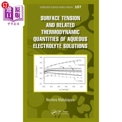 海外直订Surface  Tension and Related Thermodynamic Quant... 电解液水溶液表面张力及相关热力学量