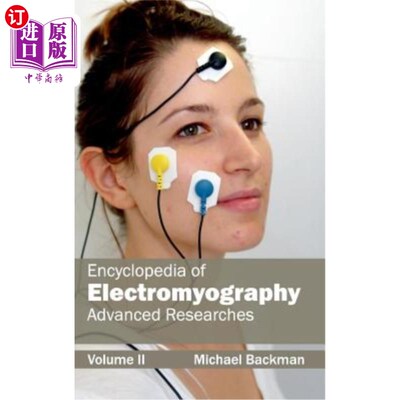 海外直订医药图书Encyclopedia of Electromyography: Volume II (Advanced Researches) 肌电图百科全书：第二卷（高级研究