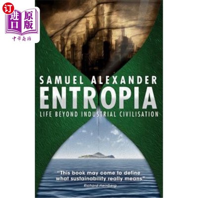 海外直订Entropia: Life Beyond Industrial Civilisation 内特罗皮亚：超越工业文明的生命
