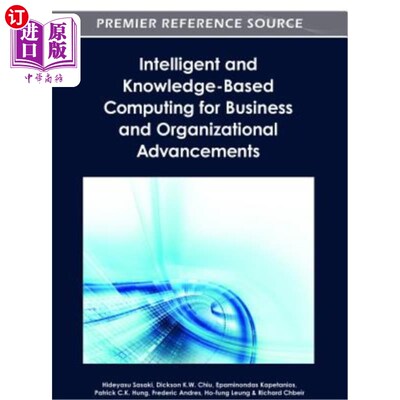 海外直订Intelligent and Knowledge-Based Computing for Business and Organizational Advanc 智能和基于知识的计算，促进