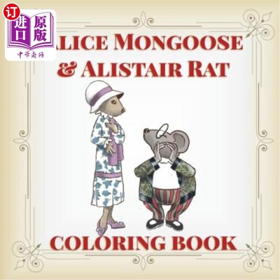海外直订Alice Mongoose and Alistair Rat Coloring Book 爱丽丝猫鼬和阿利斯泰尔老鼠涂色书