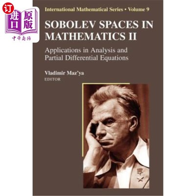 海外直订Sobolev Spaces in Mathematics II: Applications in Analysis and Partial Different 数学中的索波列夫空间Ⅱ：在