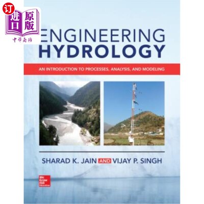 海外直订Engineering Hydrology: An Introduction to Processes, Analysis, and Modeling 工程水文学:过程、分析和建模导论