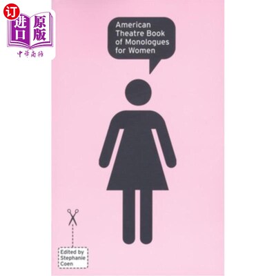 海外直订American Theatre Book of Monologues for Women 美国戏剧女性独白书