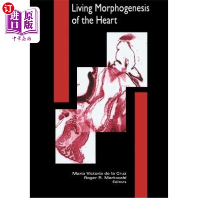 海外直订Living Morphogenesis of the Heart 心脏活体形态发生