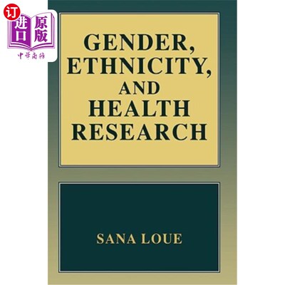 海外直订医药图书Gender, Ethnicity, and Health Research 性别、种族和健康研究