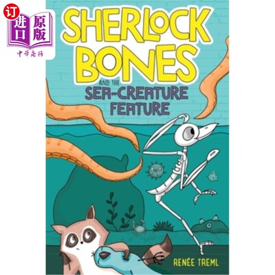 海外直订Sherlock Bones and the Sea-Creature Feature 夏洛克·博恩斯和海洋生物特写